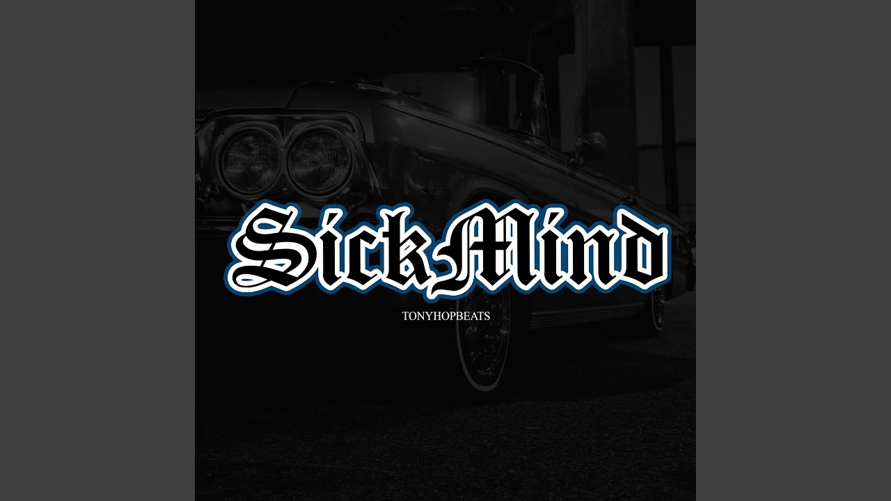 Sick Mind - YouTube