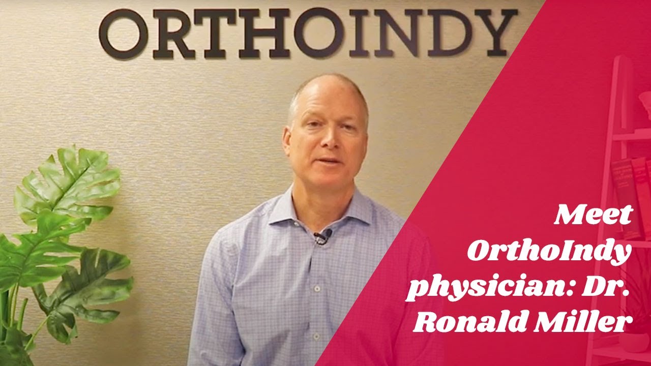 Meet OrthoIndy Physician: Dr. Ronald Miller - YouTube
