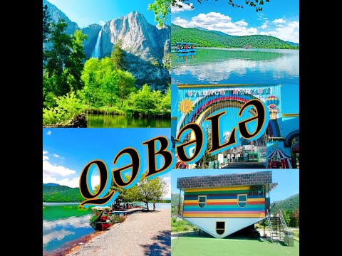 Qəbələ | Gabala (Qəbələnd, Nohurgöl, Yeddi gözəl şəlaləsi, Tərs Ev)