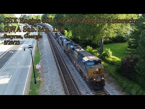 CSX Engines #916 #5417 #4566 SB Autoracks Smyrna, Georgia 5/29/23 - YouTube