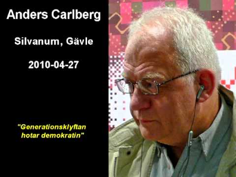 Anders Carlberg "Generationsklyftan hotar demokratin" - Föreläsning i ...