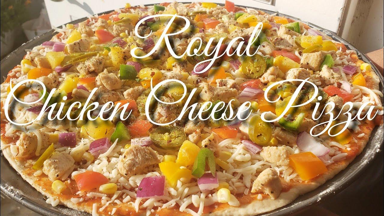 Royal Chicken Cheese Pizza|| Chicken Cheese Pizza Recipe|| Chicken ...