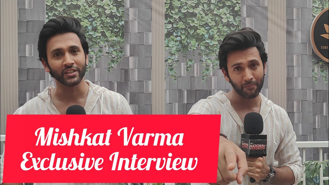 RamBhavan Serial Actor Mishkat Varma Full Exclusive Interview | 100 ...