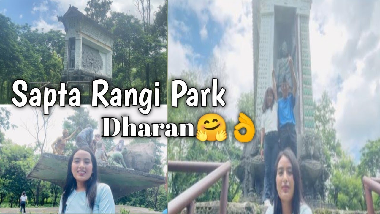 Sapatarangi park Dharan || This park having History of Nepal 😱 ...