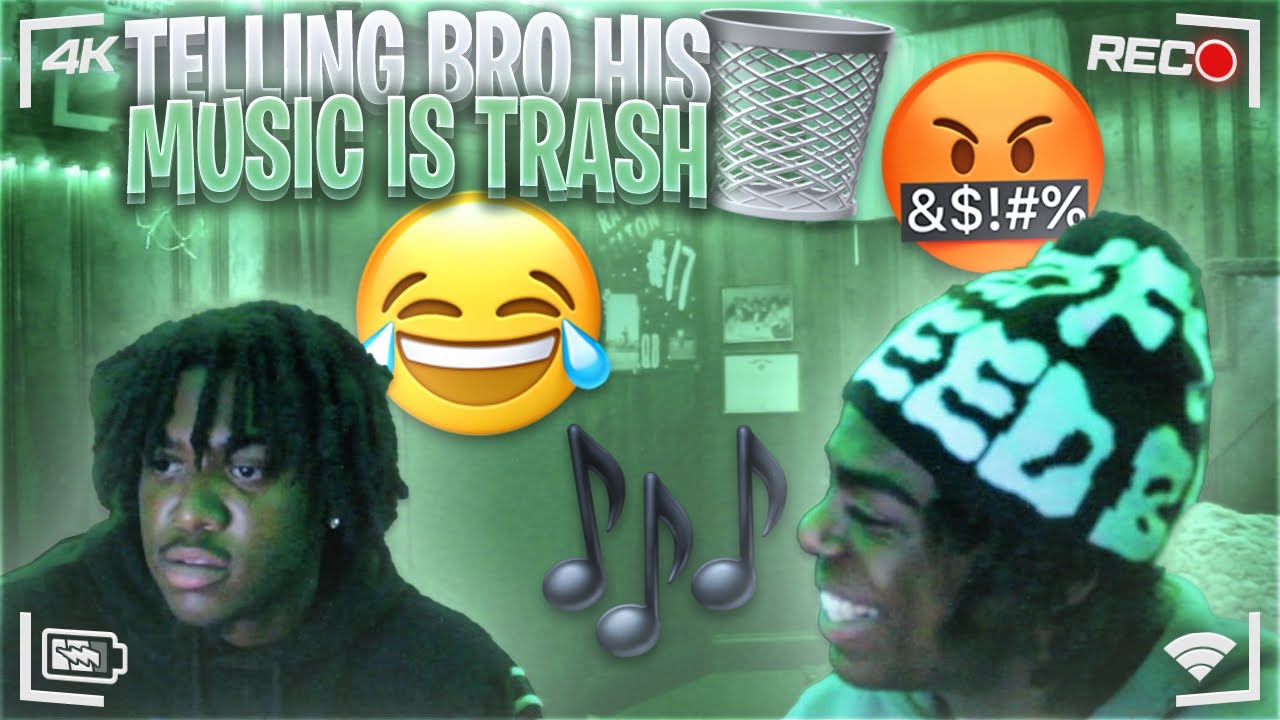 Telling Bro His Music Trash (PRANK) - YouTube