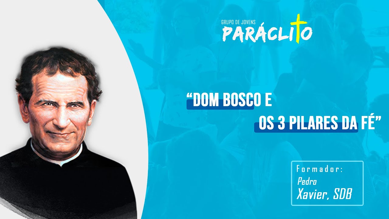 Dom Bosco e as Devoções Brancas - Pedro Xavier, SDB - YouTube