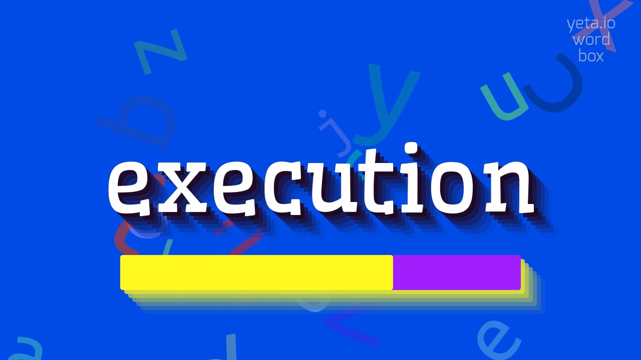 How to say "execution"! (High Quality Voices) - YouTube