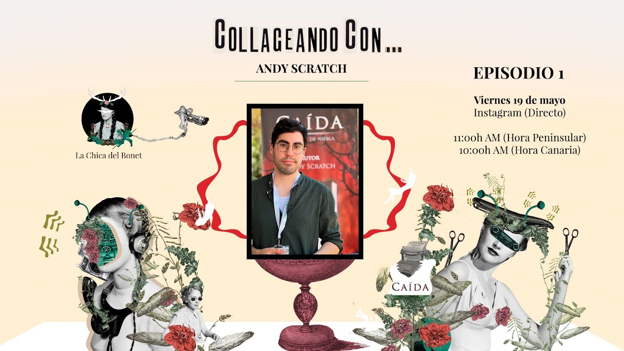 COLLAGEANDO CON... ANDY SCRATCH | EPISODIO 1 (1º TEMPORADA) - YouTube
