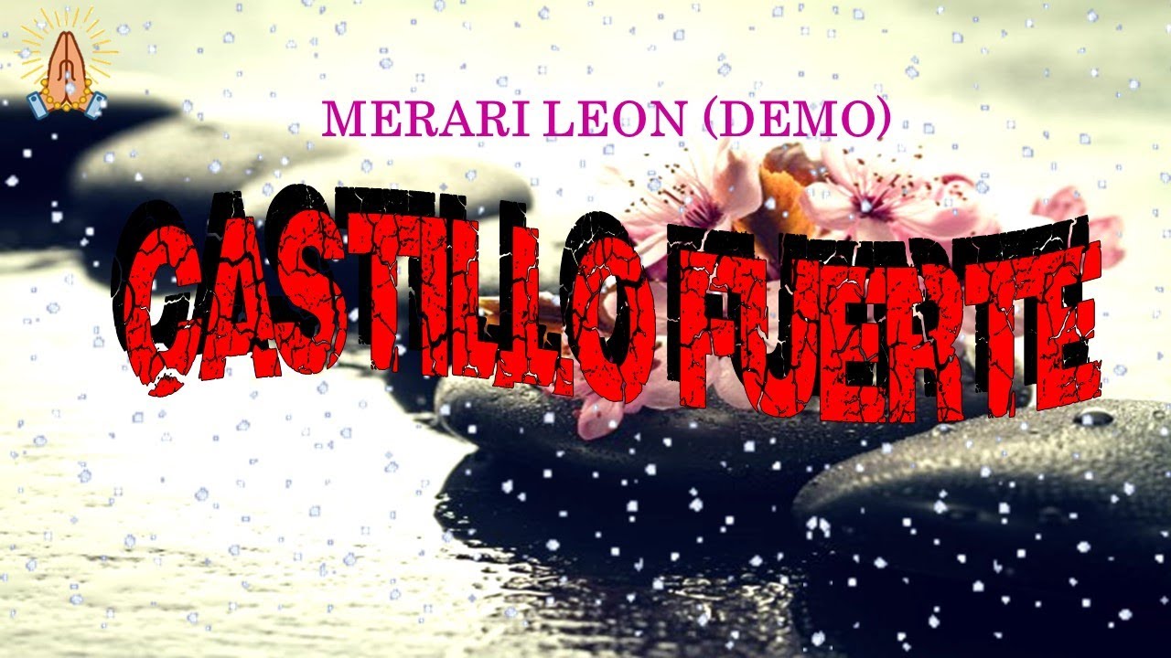 Letra Castillo Fuerte (DEMO) Merari León - YouTube