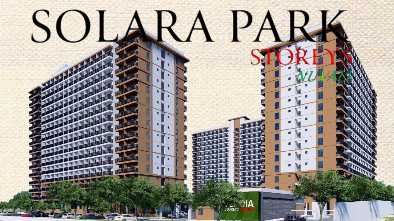 SOLARA PARK STOREYS NUVALI - YouTube