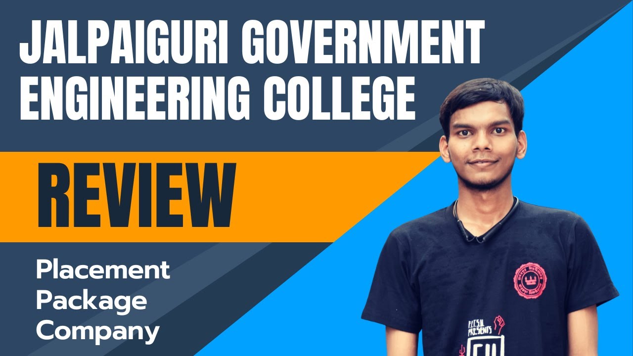 JGEC Review Under WBJEE 2022 | Placement | Package | Cut Off ...