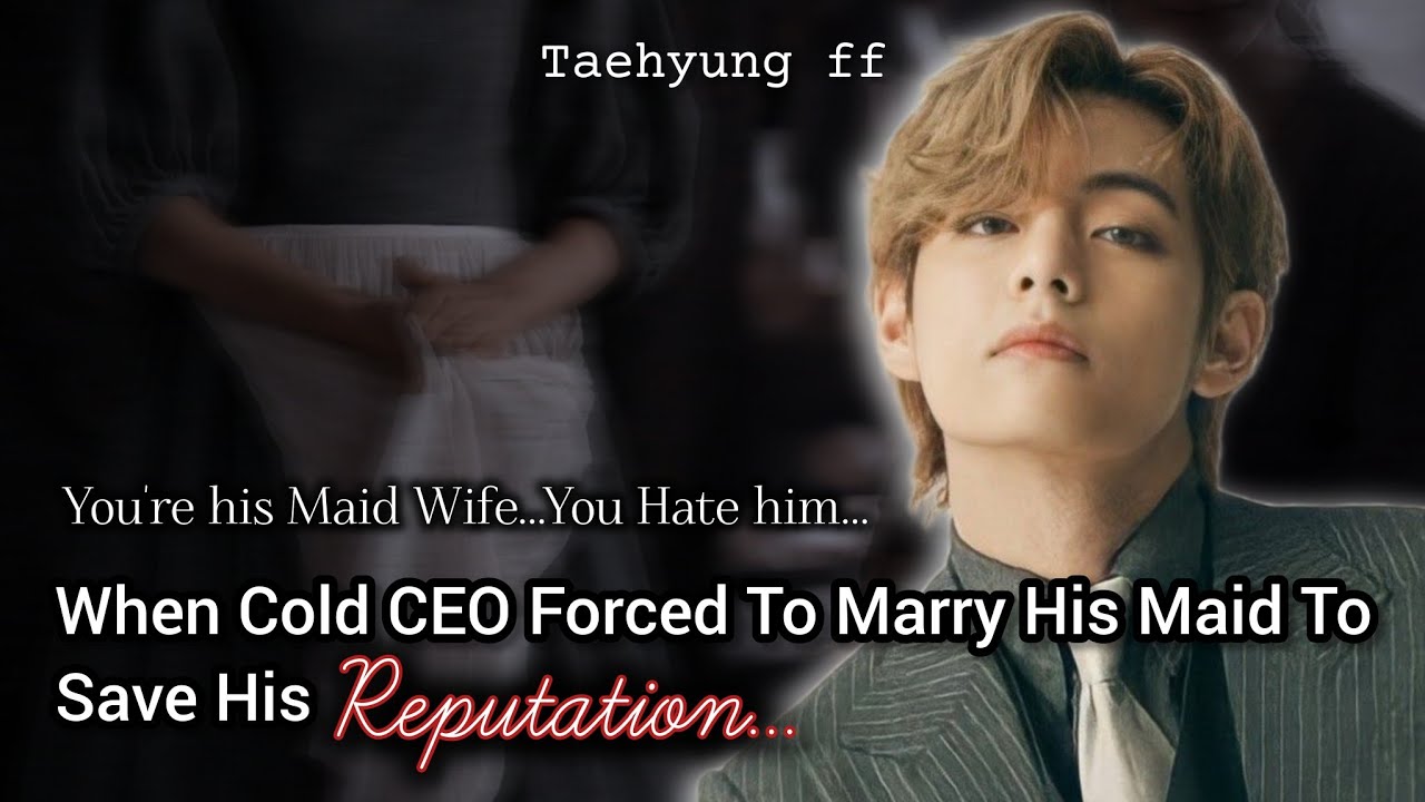 1/2 When Cold CEO Forced To Marry His Maid To Save His Reputation | KTH ...