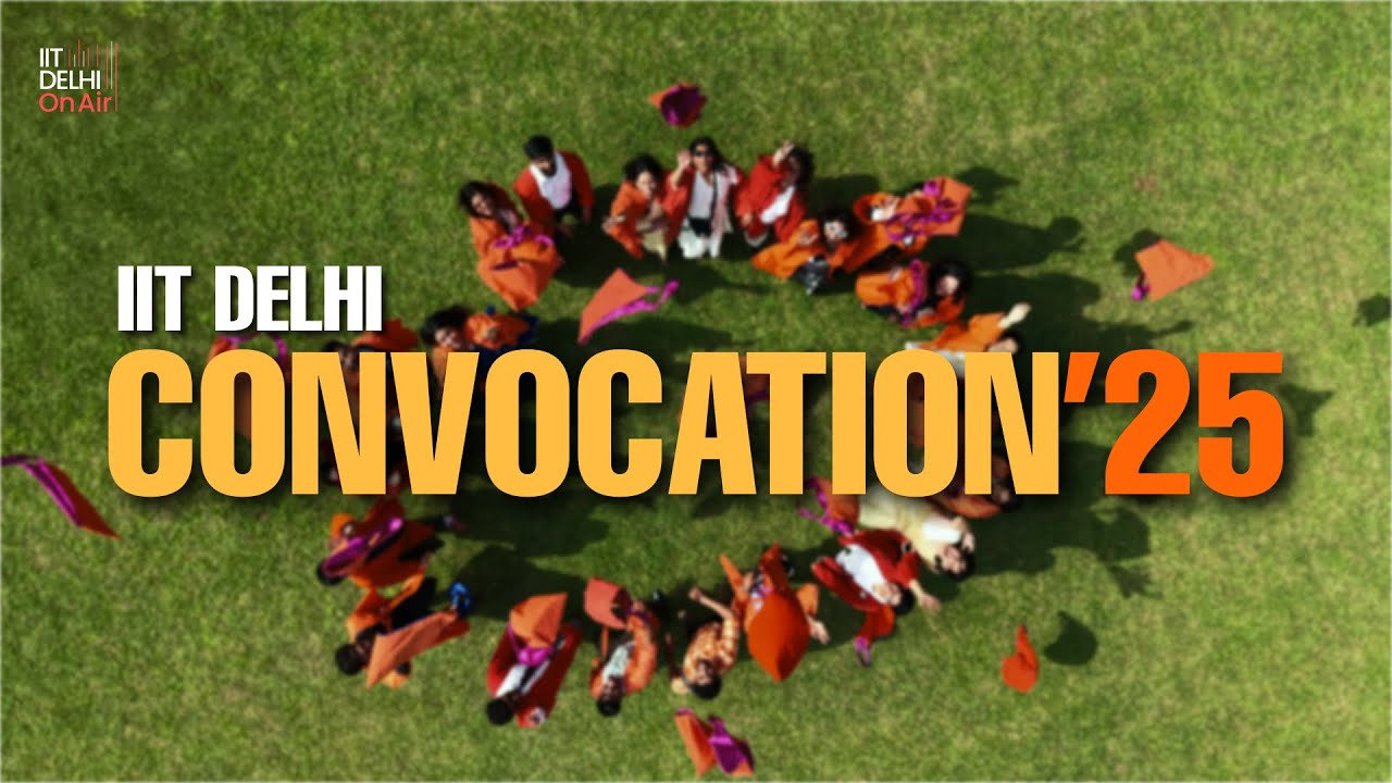 Convocation 2025 | IIT DELHI | Students' graduation ceremony | IITD ...