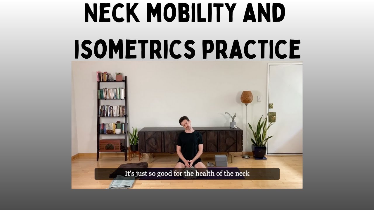 Neck mobility and isometrics practice - YouTube