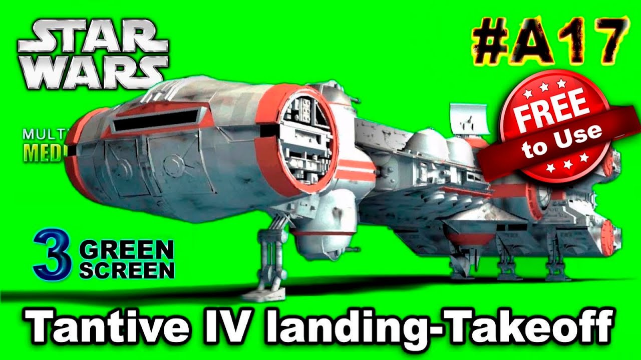 Corellian Corvette Tantive IV landing & Takeoff Star wars Green Screen ...