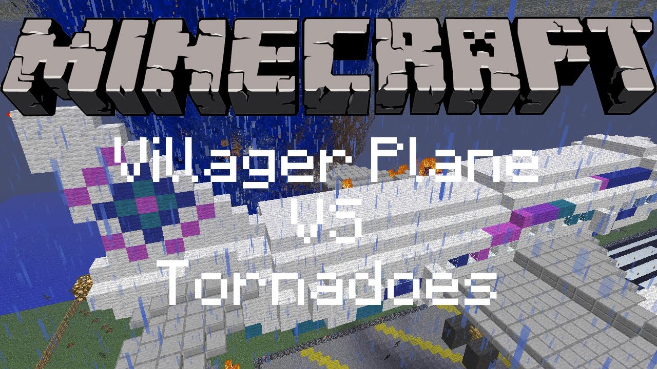 Minecraft: Villager Plane VS Tornadoes - YouTube