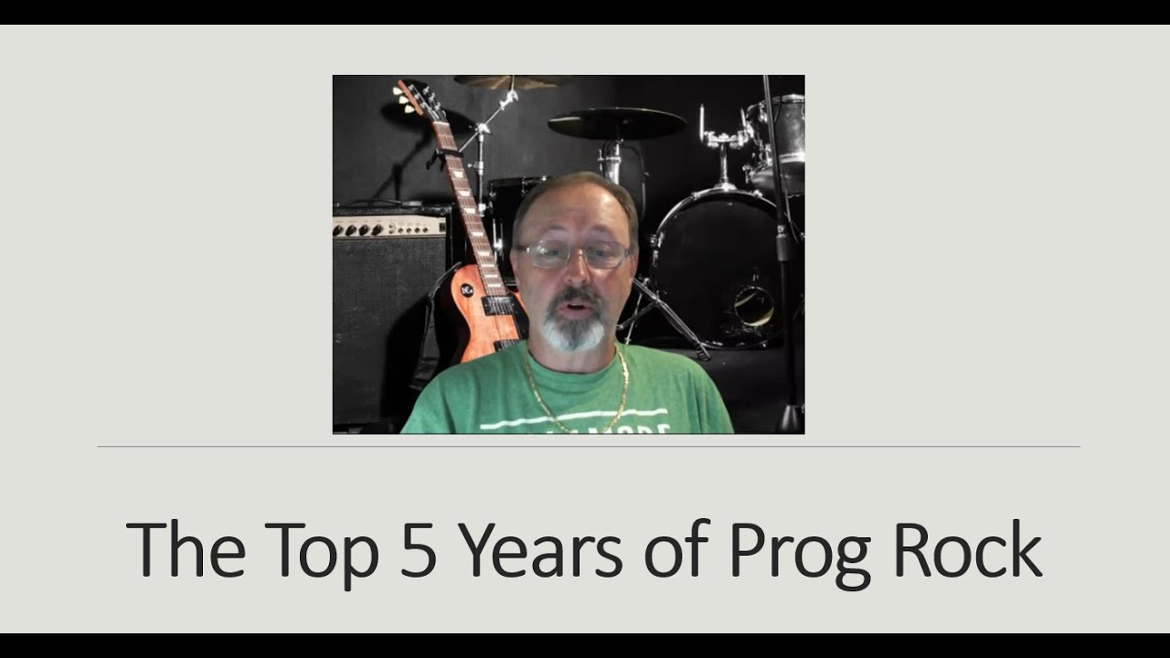The Top 5 Years of Prog Rock - YouTube