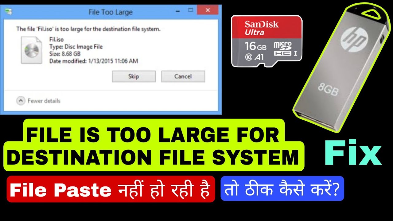 File Is Too Large For Destination File System Foe Pendrive And Usb file-is-too-large-for-destination-file-system-foe-pendrive-and-usb