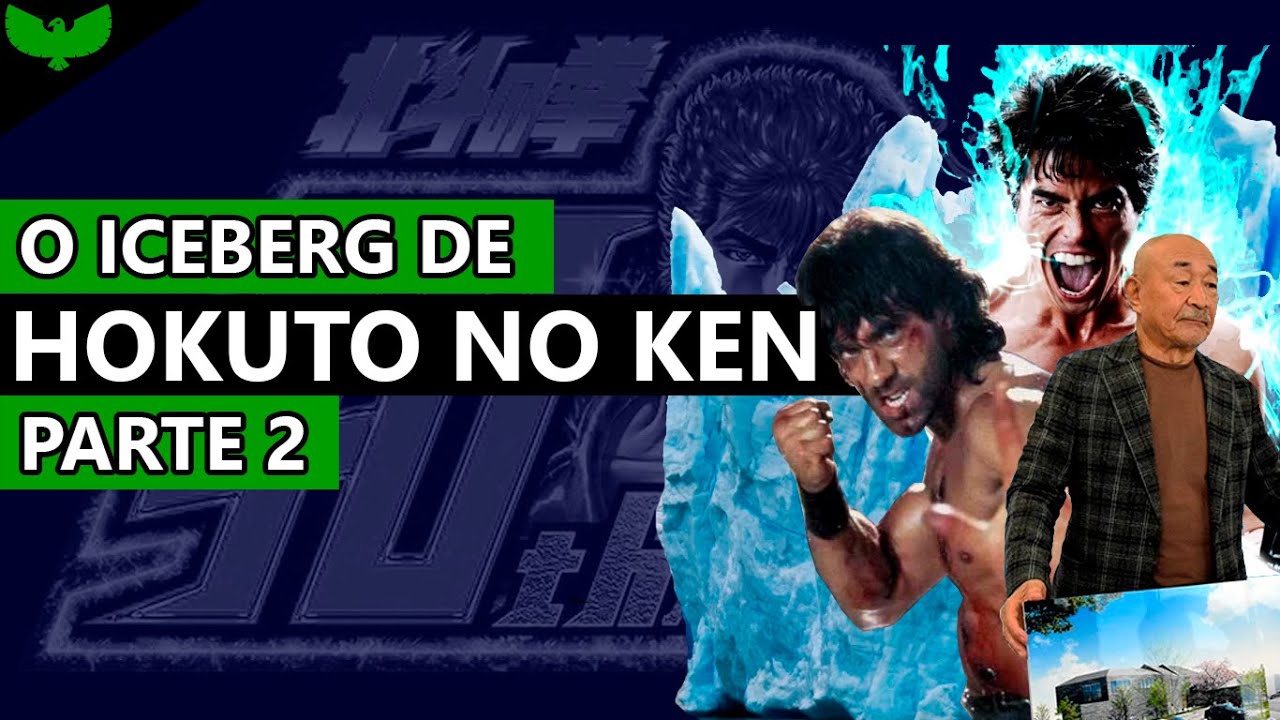 O ICEBERG DE HOKUTO NO KEN | PARTE 2 - YouTube