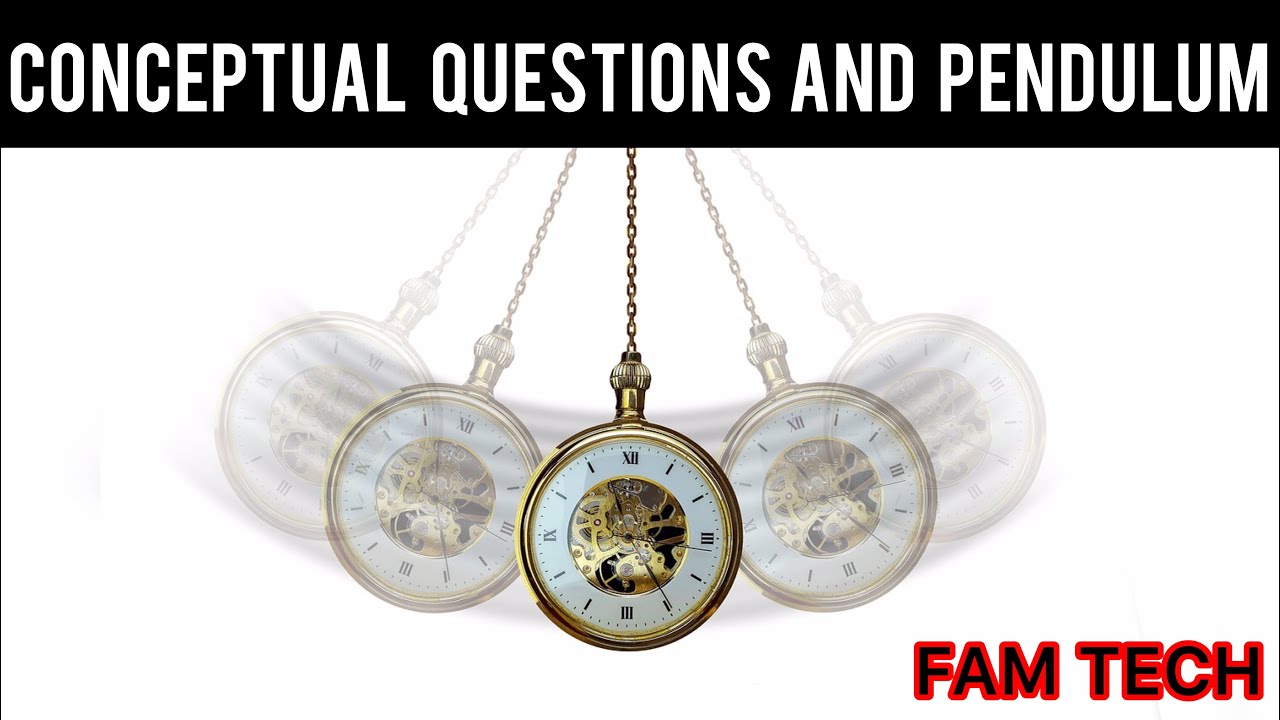 Simple Pendulum and Entry Test || Very conceptual about Pendulum - YouTube