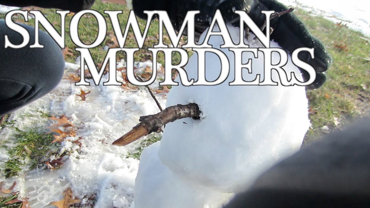 Snowman Murders - YouTube
