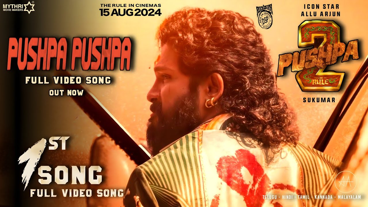 PUSHPA 2 THE RULE - Pushpa Pushpa Full Video Song|Pushpa Pushpa Full ...