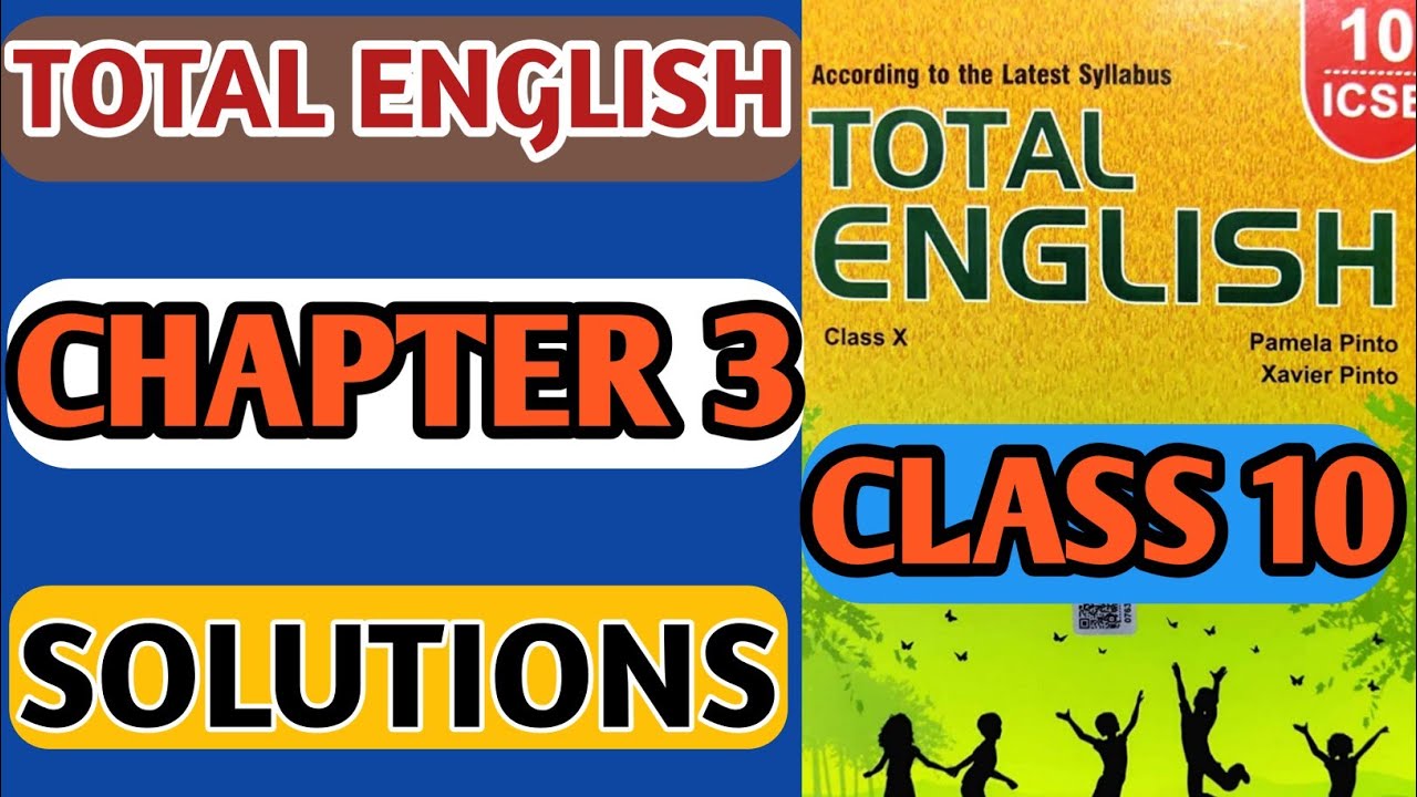 Total English Chapter 3 Answers Class 10 ICSE | Total English ICSE ...