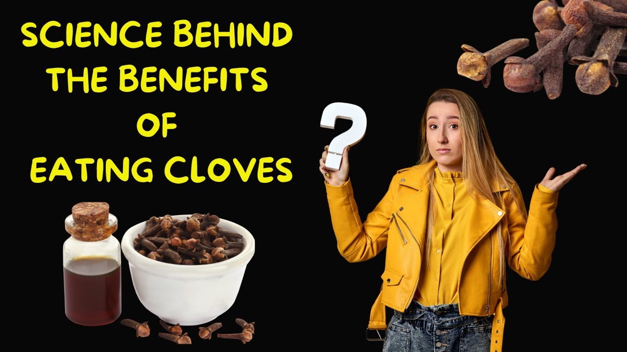 SCIENCE BEHIND THE BENEFITS OF EATING CLOVES #interestingfacts # ...
