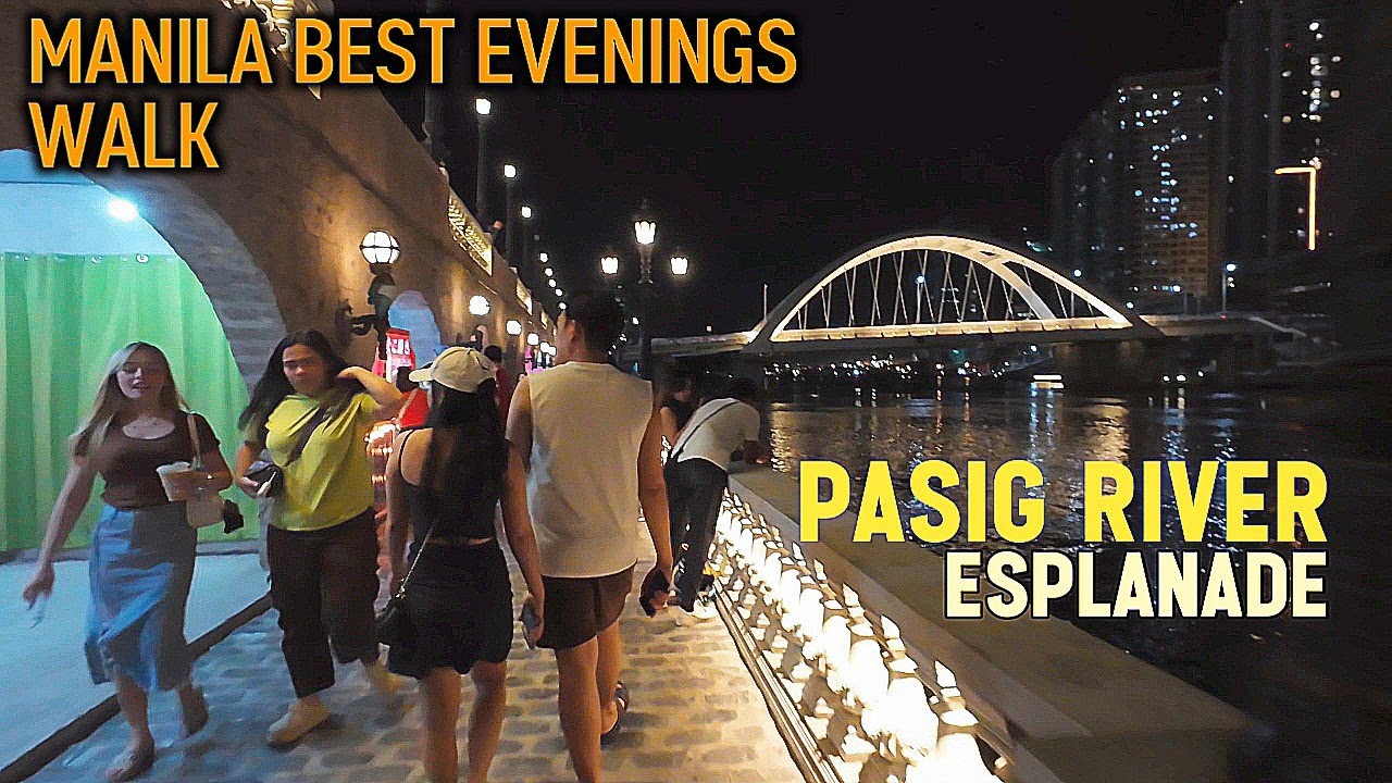 PASIG RIVER ESPLANADE, | Manila Best Tourist Spot In the Evening's ...