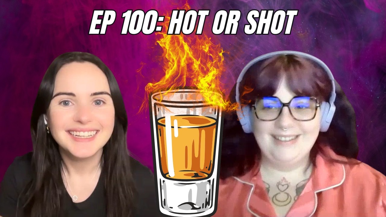 Episode 100: Hot or Shot - Bookish Character Edition - YouTube