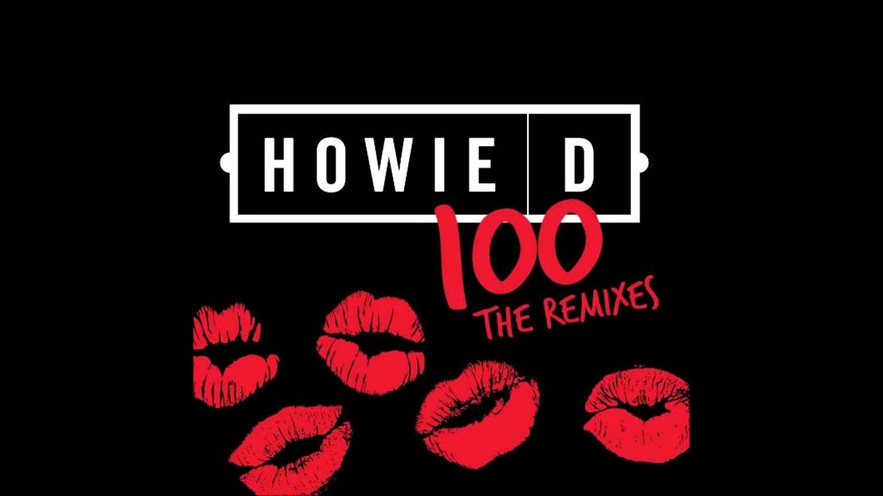 Howie D 100 - YouTube