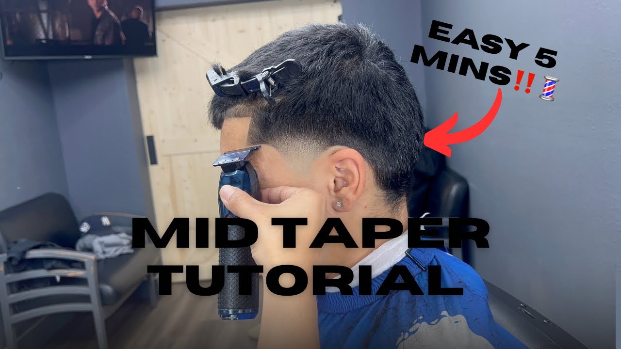 EASY 5 MIN MID TAPER TUTORIAL!!!! - YouTube