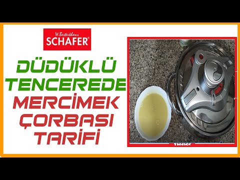 Schafer düdüklü tencerede mercimek çorbası, düdüklü tencerede mercimek çorbası,