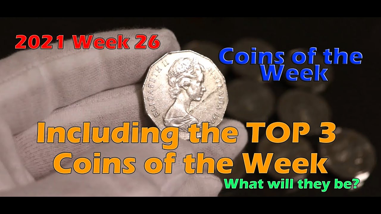 Coin Noodling - Coins of the Week - 2021 Week 26 - YouTube