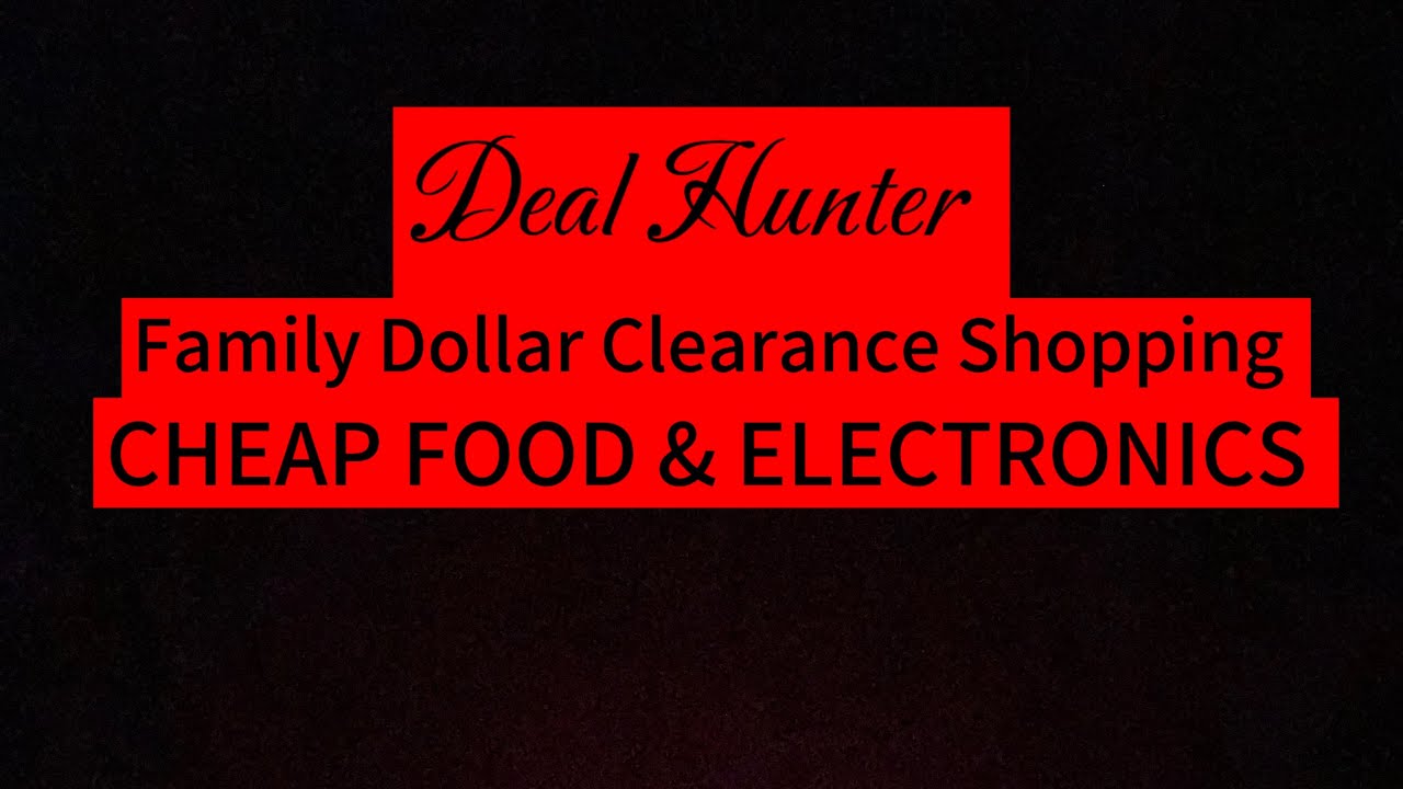 🔥Family Dollar Clearance Shopping🔥 AWESOME SAVINGS & CHEAP FOOD🔥CHEAP ...