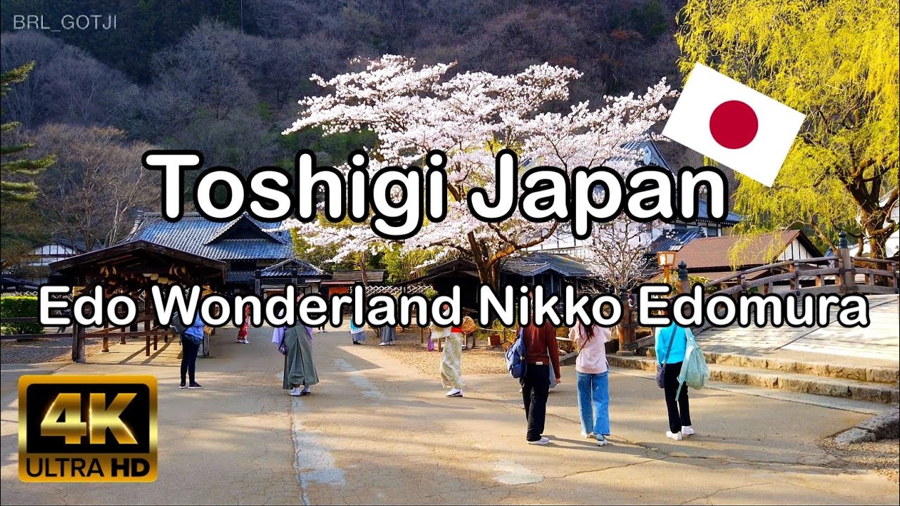 Edo Wonderland Nikko Edomura Tochigi Japan [4K] - YouTube