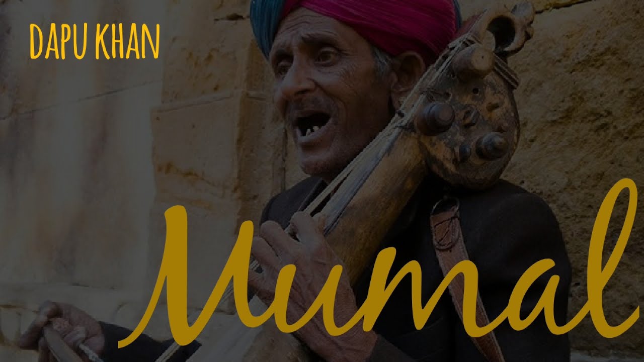 Mumal | dapu khan | Rajasthani folk song - YouTube