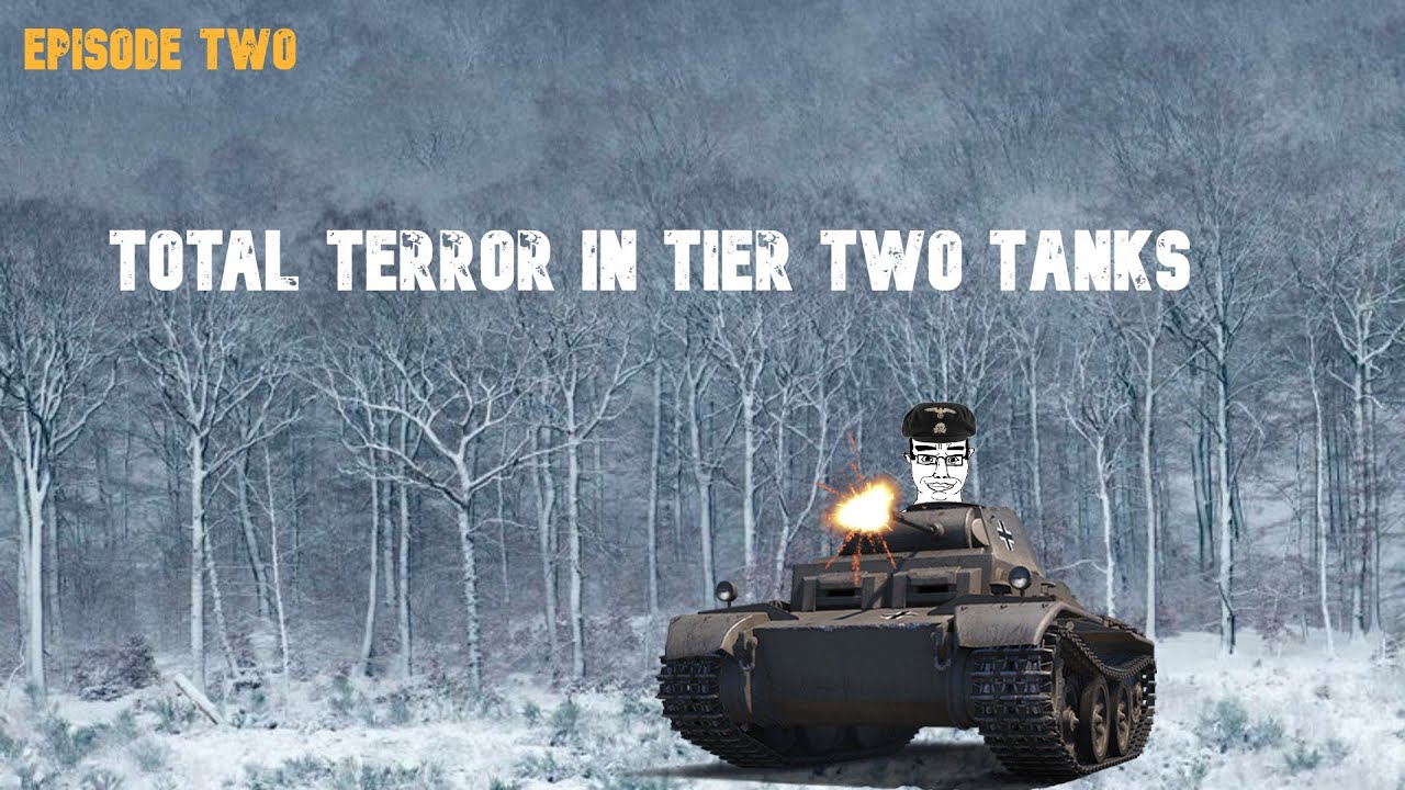 Total Terror in Tier Two Tanks (World of Tanks) - YouTube