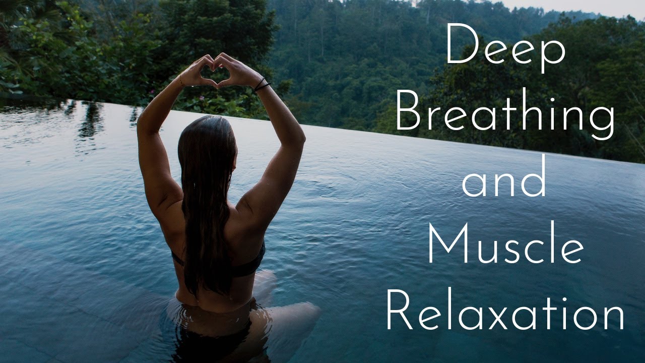 15 Minute Meditation for Deep Breathing and Muscle Relaxation - YouTube