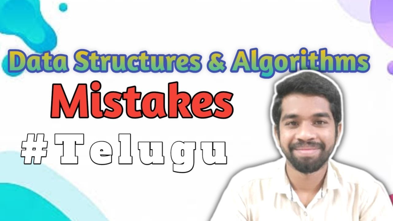 Data Structures And Algorithms Common Mistakes Explained In Telugu 0943
