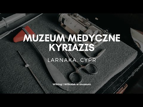 Muzeum medyczne Kyriazis | Co warto zobaczyć na Cyprze: darmowe ...