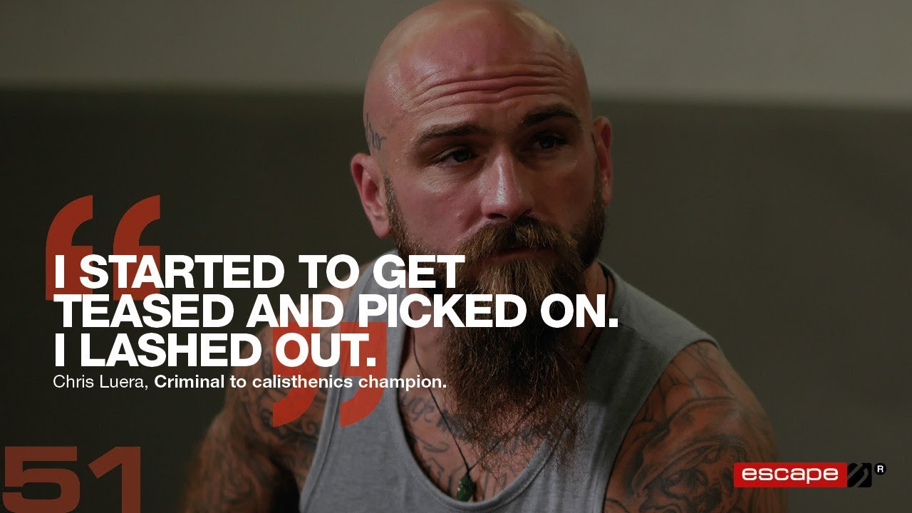 Chris Luera Interview, Criminal to calisthenics champion - Escape Your ...