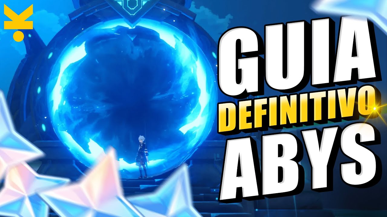 GUIA DEFINITIVO ABYS / ABISMO ESPIRAL (Genshin Impact) KAGE - YouTube