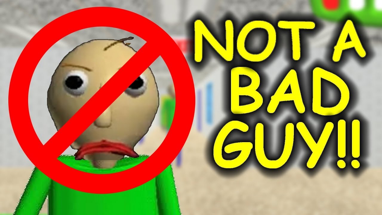 Baldi is NOT A BAD GUY! - Baldi's Basics - YouTube