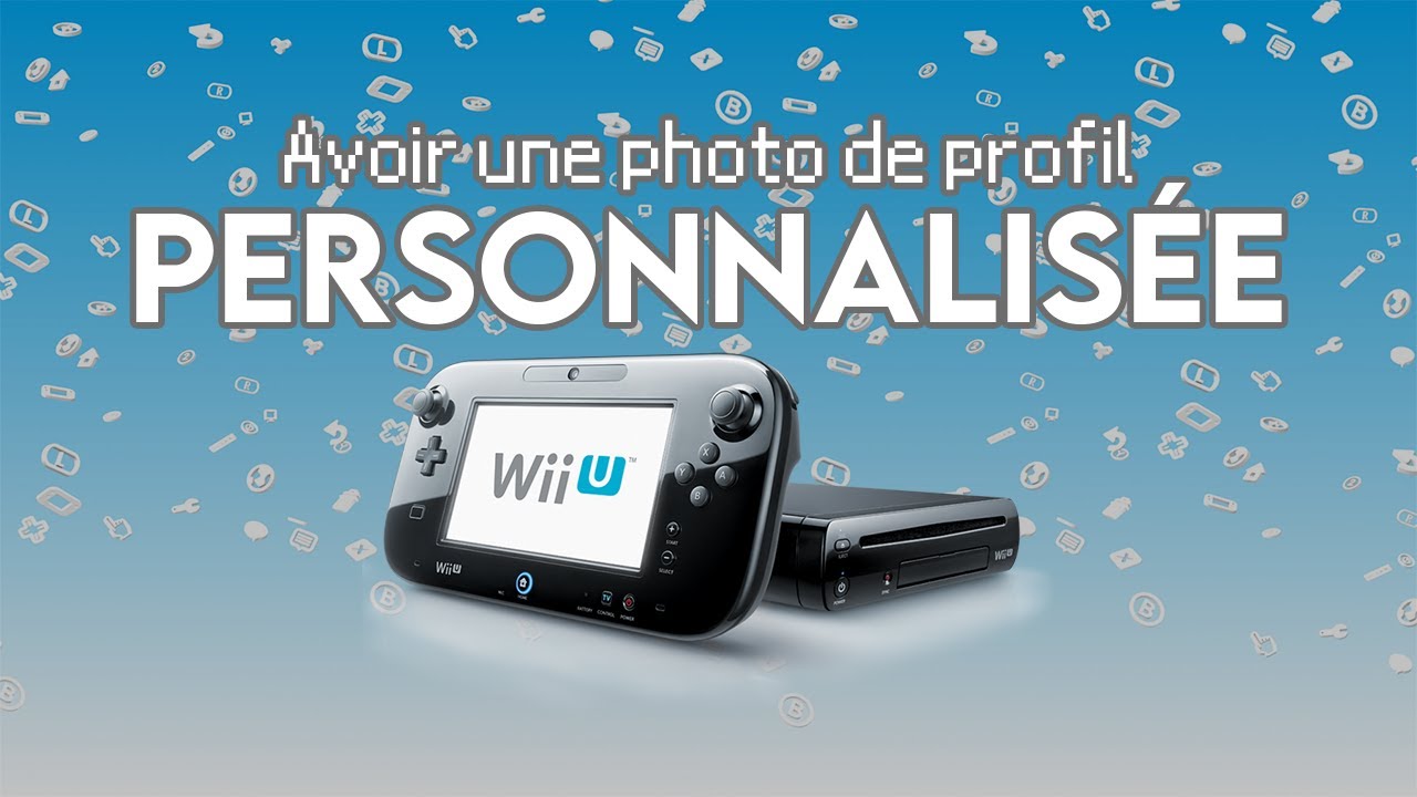 Comment avoir des photos de profil personnalisées sur Wii U ! - YouTube