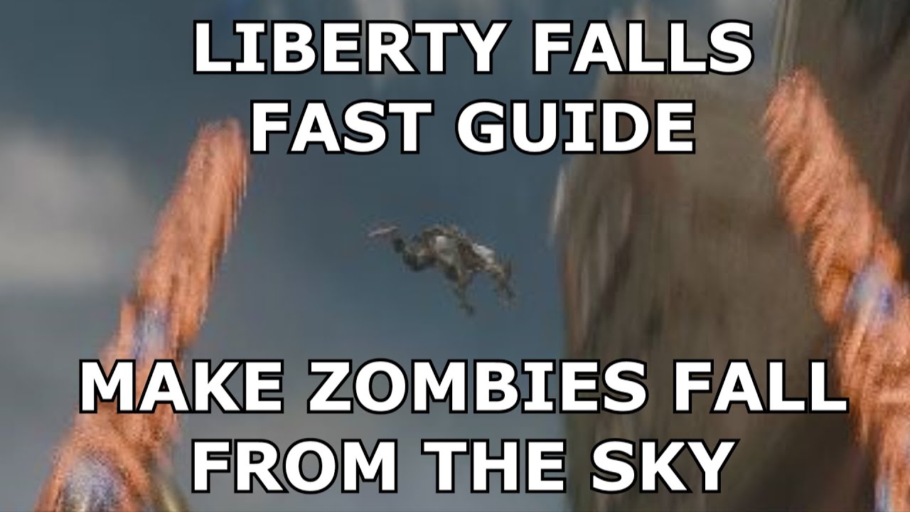 Liberty Falls FAST GUIDE: How to Make Zombies Fall From the Sky - YouTube