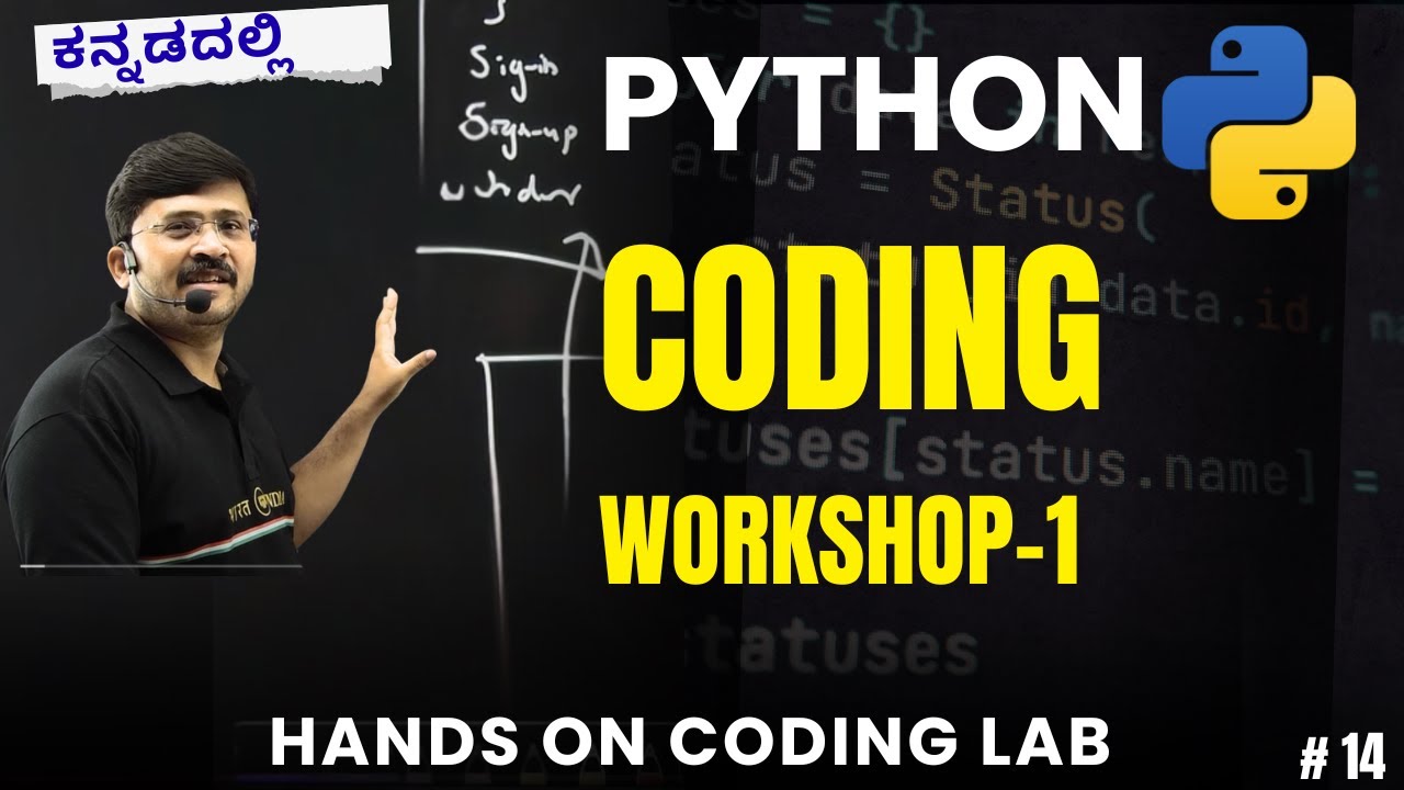 Python in Kannada | Coding Workshop - 1 | Complete Basics to Mastery Series #14 - YouTube