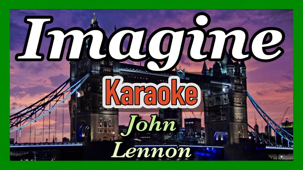Imagine【Karaoke】John Lennon - YouTube