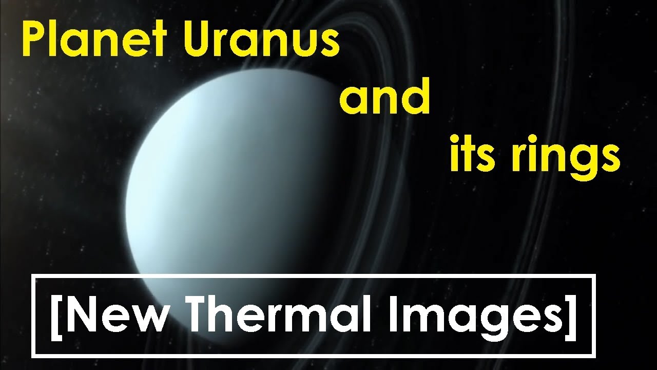 Uranus and its rings | Thermal imagery captures epsilon ring of Uranus ...