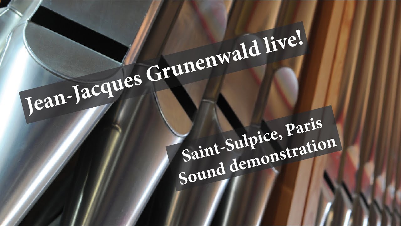 Sound demonstration of the magnificent Cavaillé-Coll organ of Saint ...